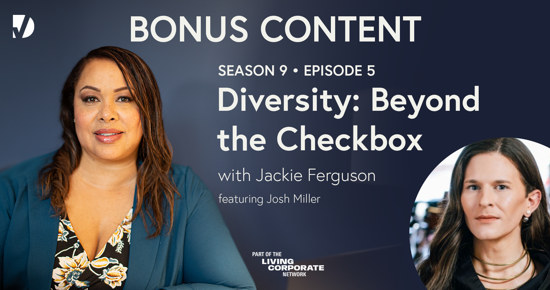 Uncovering Belonging: Navigating Identity at Work with Josh Miller